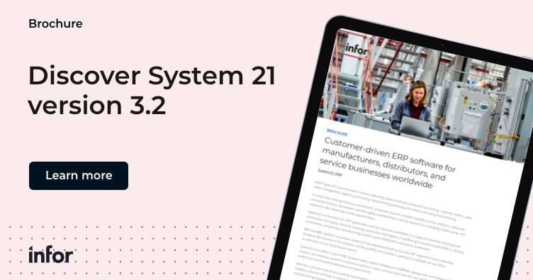 System21 v 3.2 overview | ERP brochure | Infor